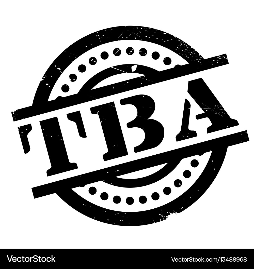 Tba rubber stamp Royalty Free Vector Image - VectorStock