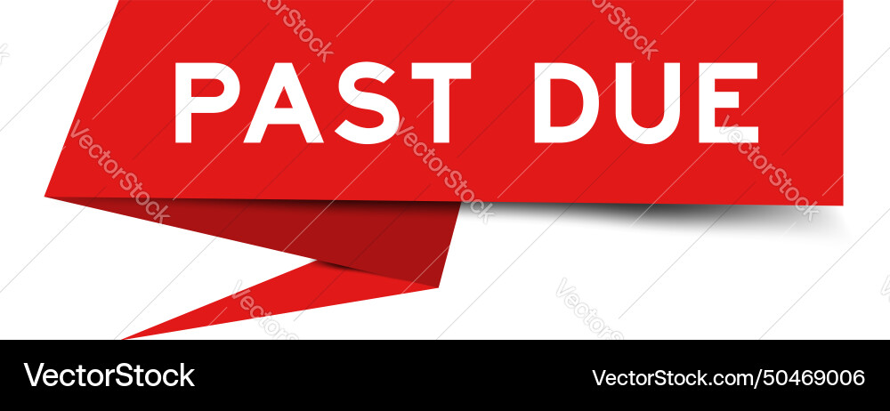 Red color speech banner with word past due Vector Image