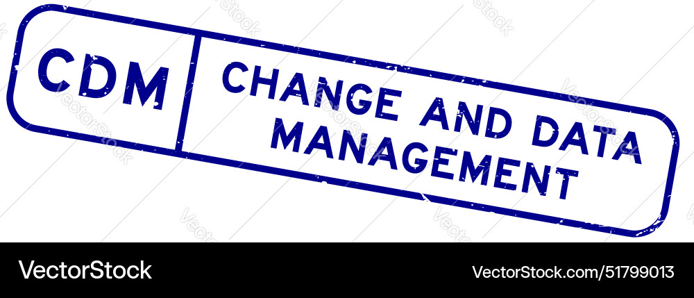Grunge blue cdm change and data management word Vector Image