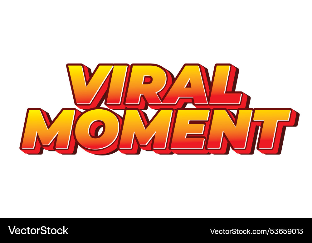 Viral moment text effect for advertising Vector Image
