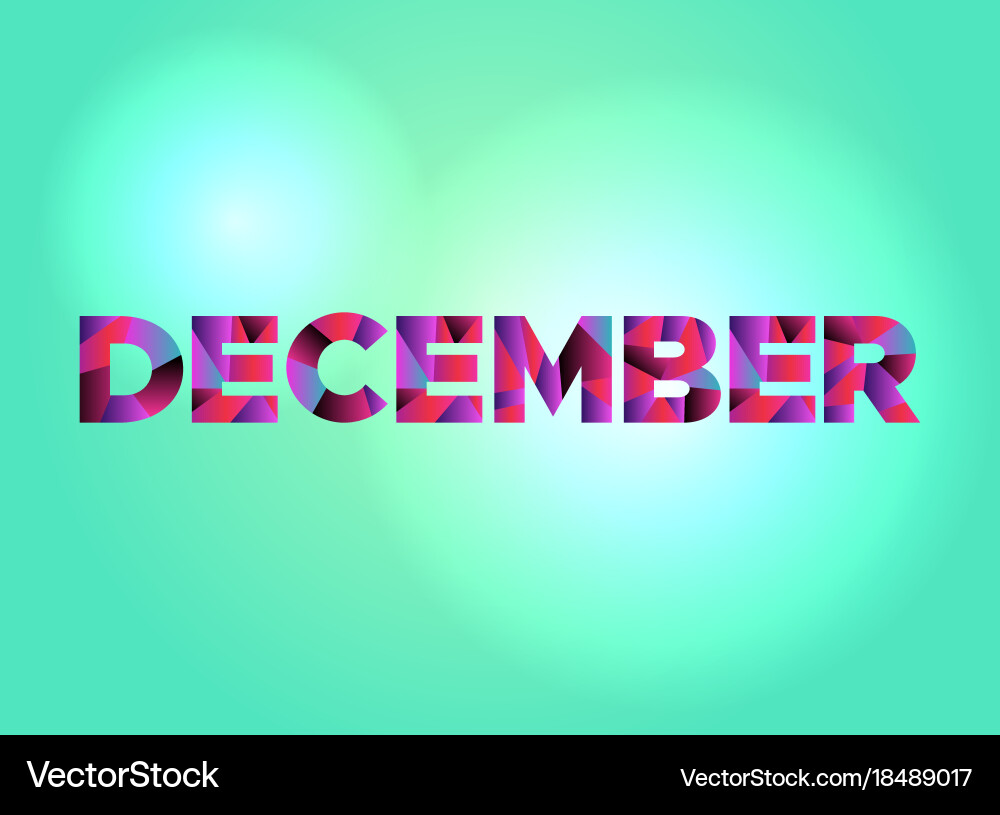 December concept colorful word art Royalty Free Vector Image