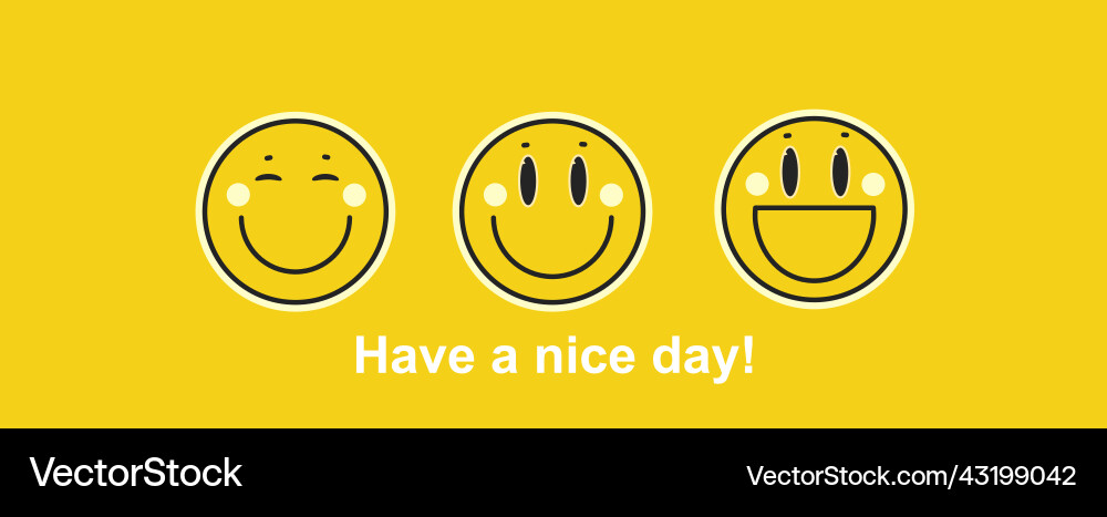 Smile face with text have a nice day facial Vector Image