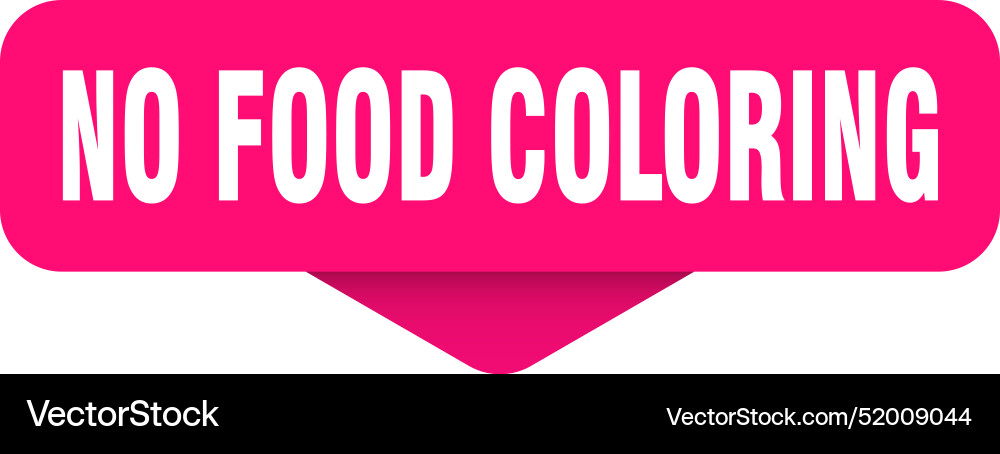 No food coloring sticker sign Royalty Free Vector Image