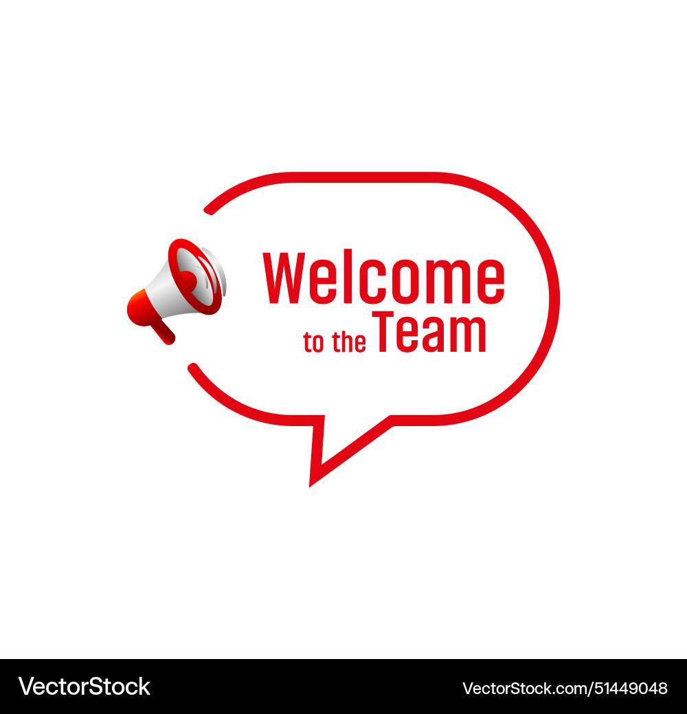 Welcome to the team on white background Royalty Free Vector