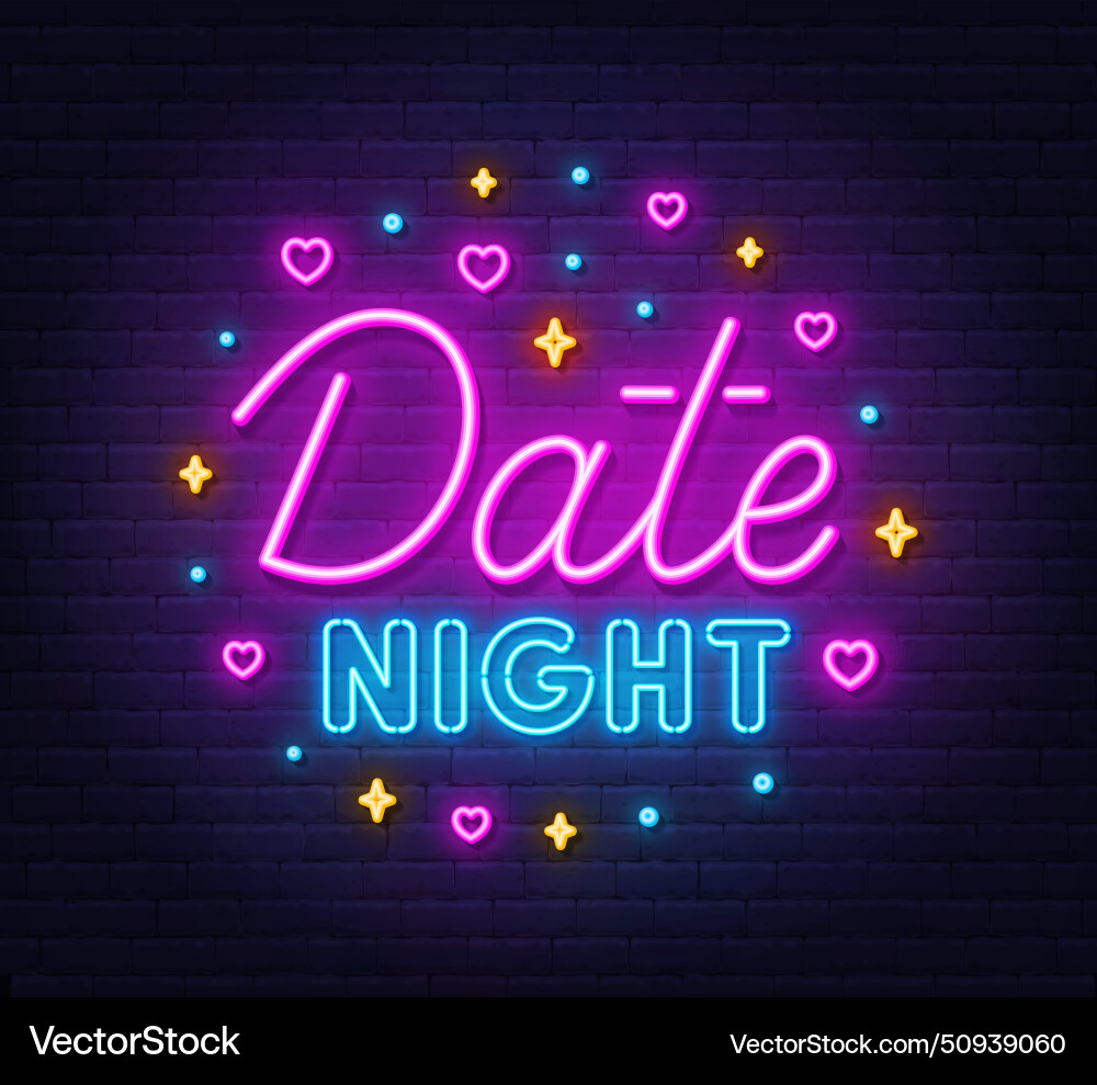 Date night neon sign on brick wall background Vector Image