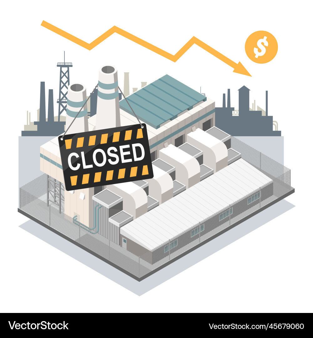 Factory stop closed industrial shutdown loss Vector Image