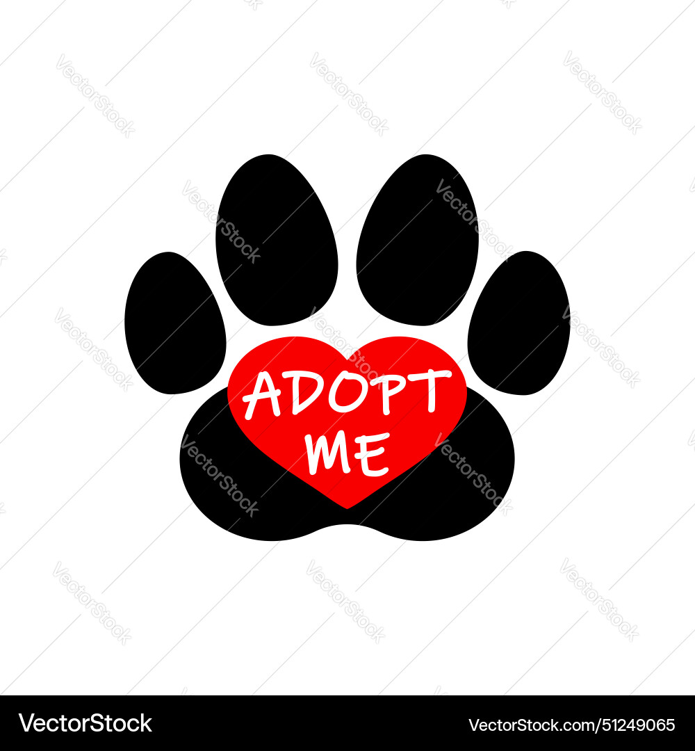 Heart inside paw adopt me lettering Royalty Free Vector
