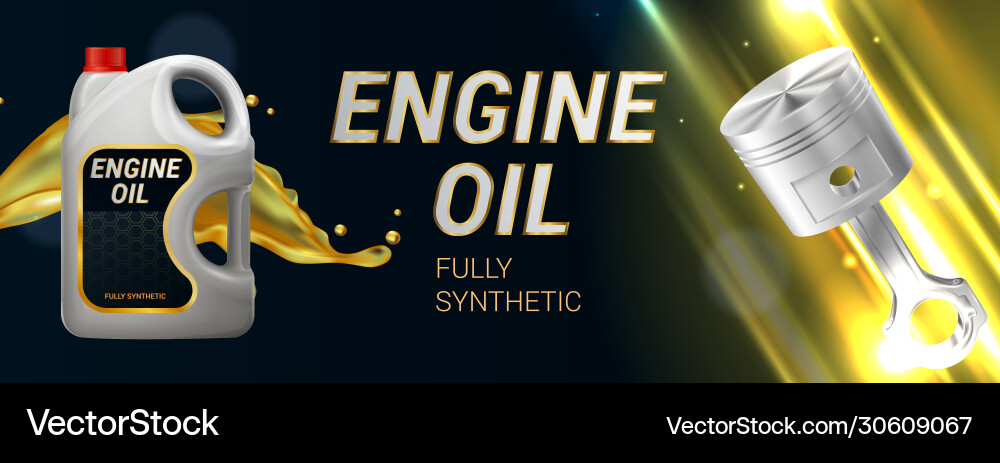 Engine oil advertising realistic Royalty Free Vector Image