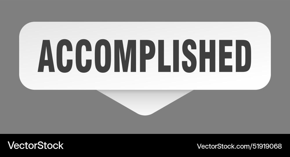 Accomplished sticker sign isolated Royalty Free Vector Image