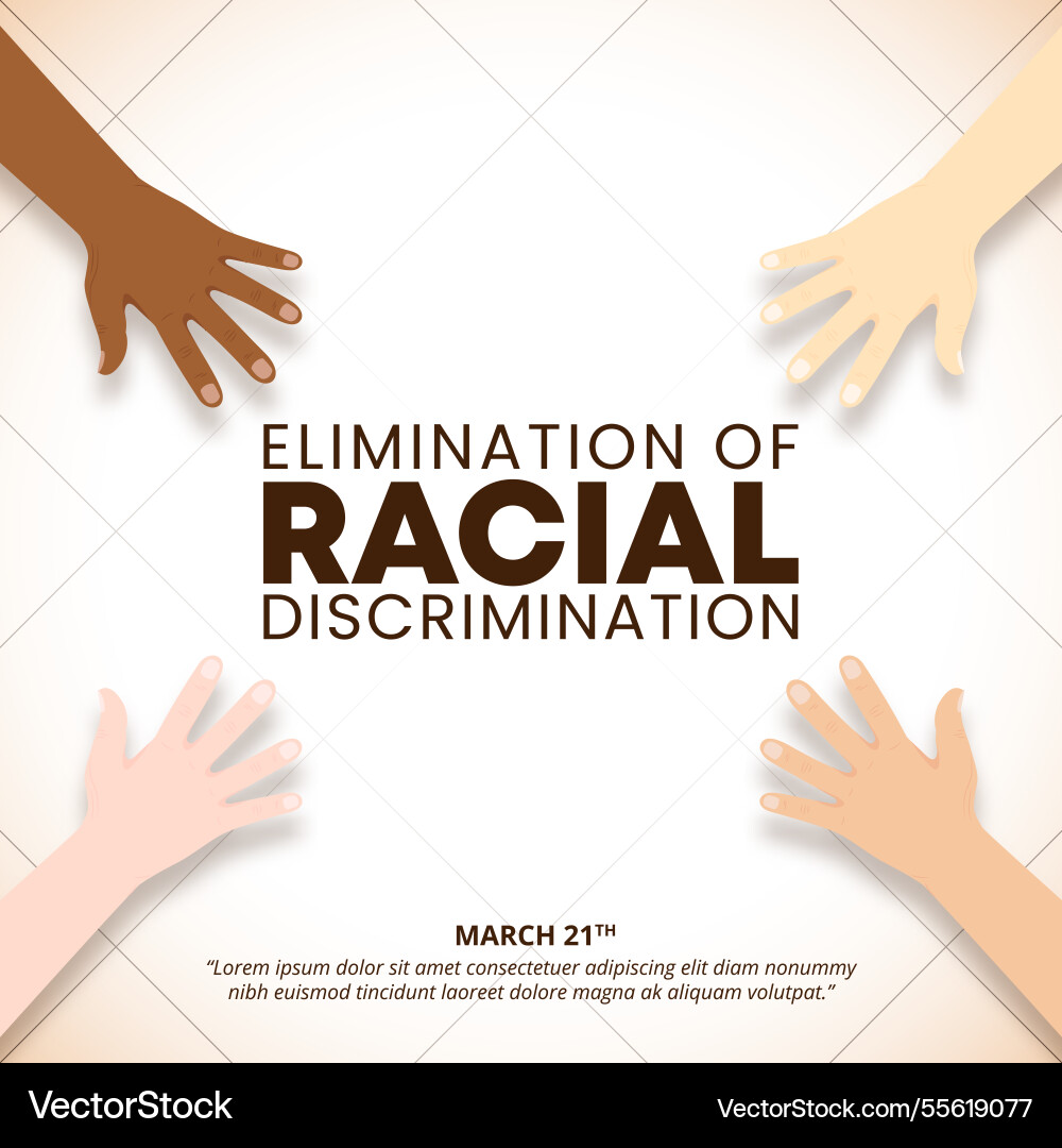 Elimination of racial discrimination day design Vector Image