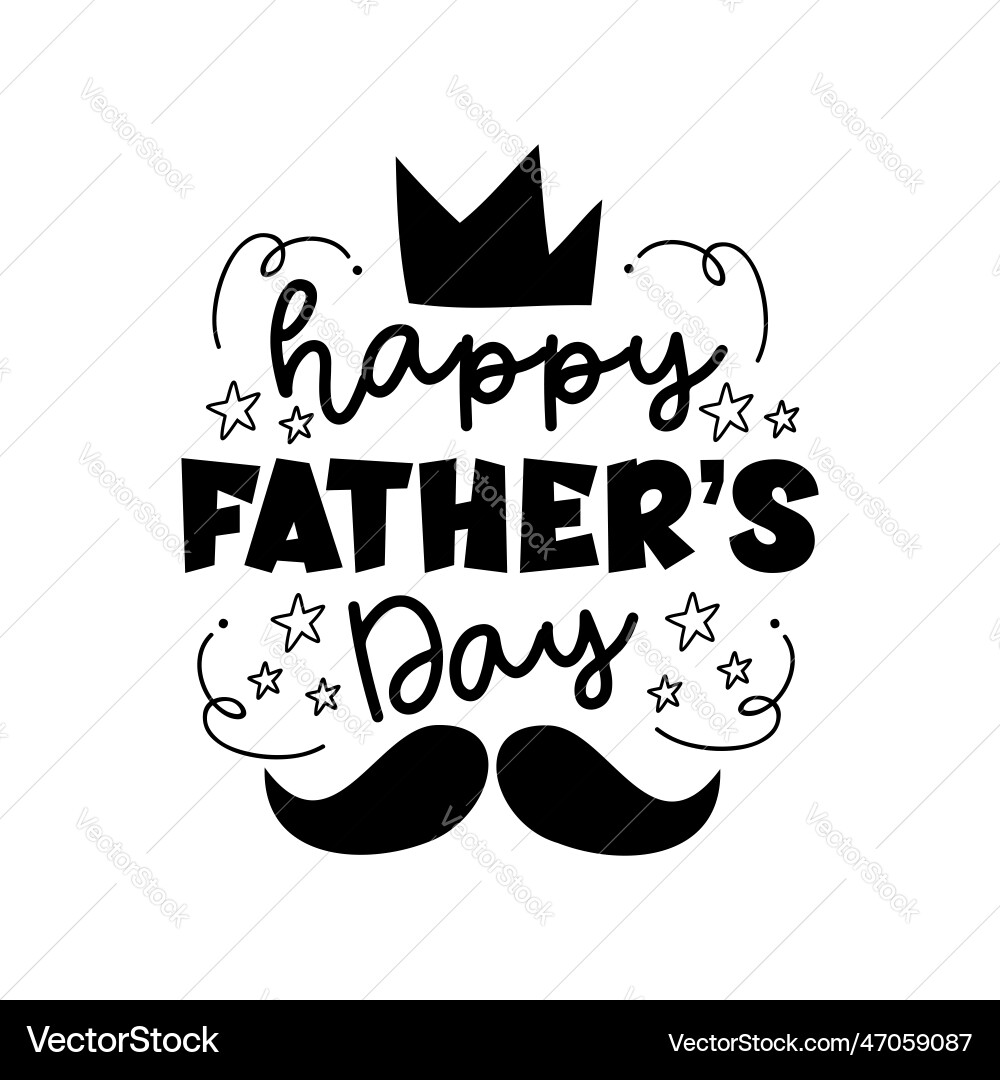 Happy Fathers Day Greeting With Crown Royalty Free Vector