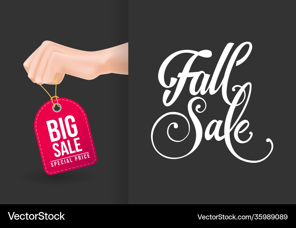 Fall sale big lettering with hand holding tag Vector Image