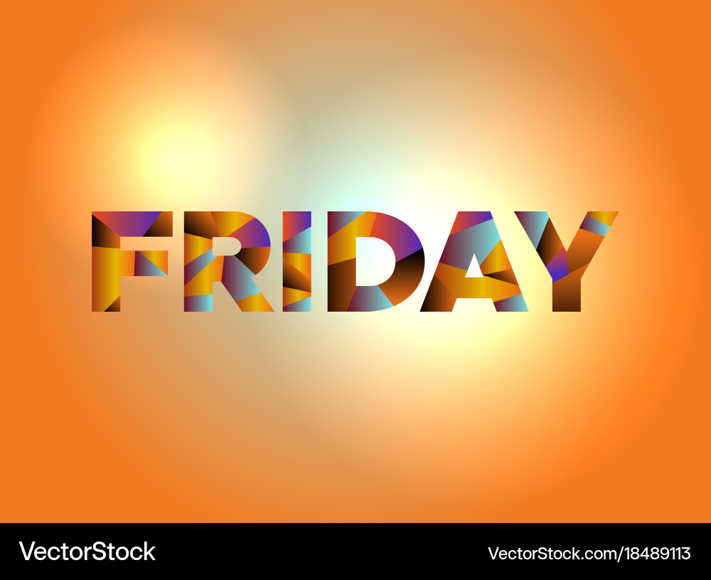 Friday theme word art Royalty Free Vector Image
