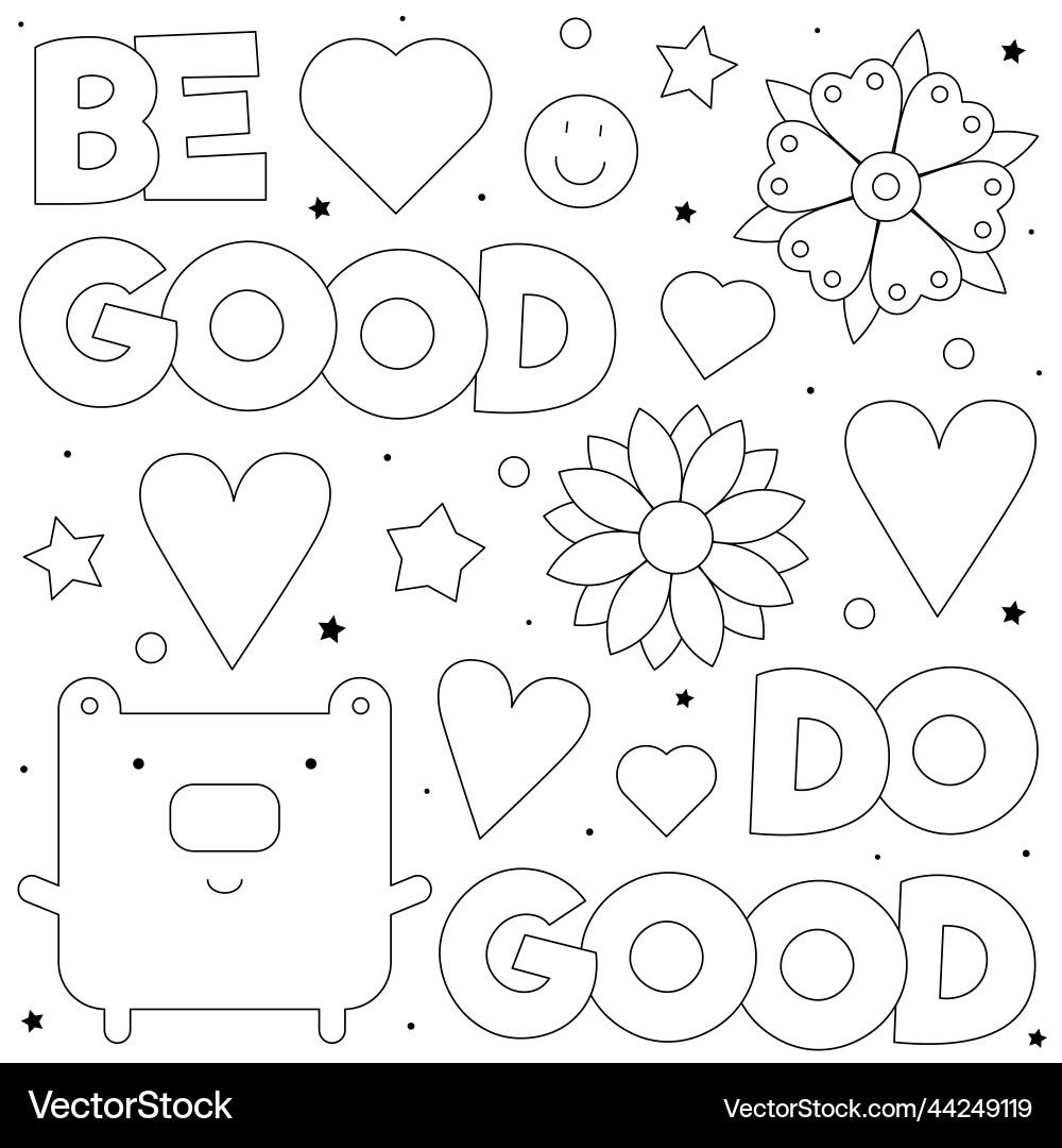 Be good do coloring page black and white Vector Image