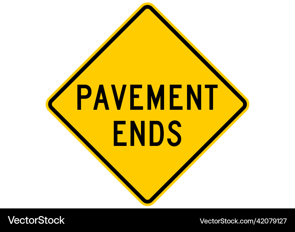 Pavement ends Royalty Free Vector Image - VectorStock
