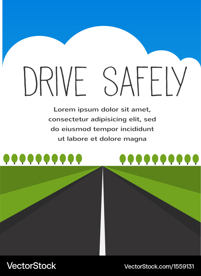 Drive safe long empty road Royalty Free Vector Image