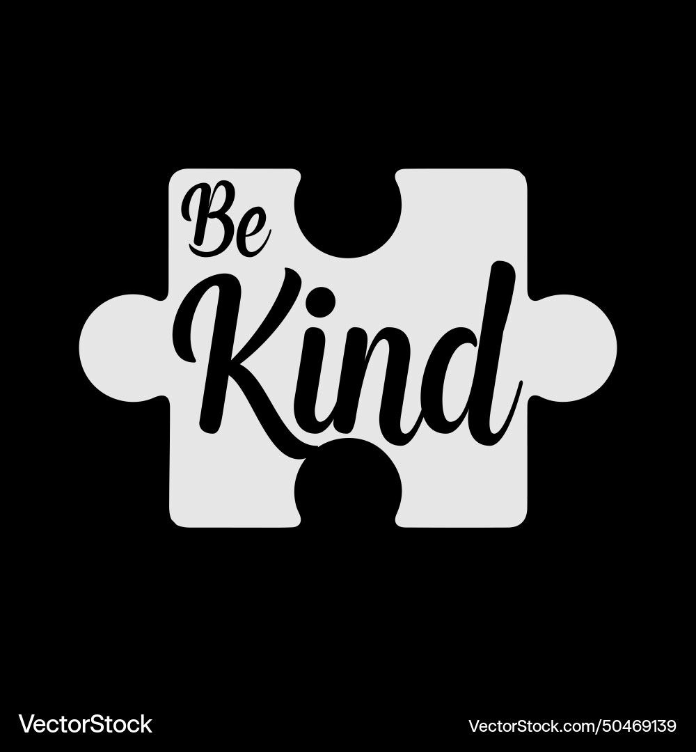 Be kind puzzle piece autism awareness Royalty Free Vector