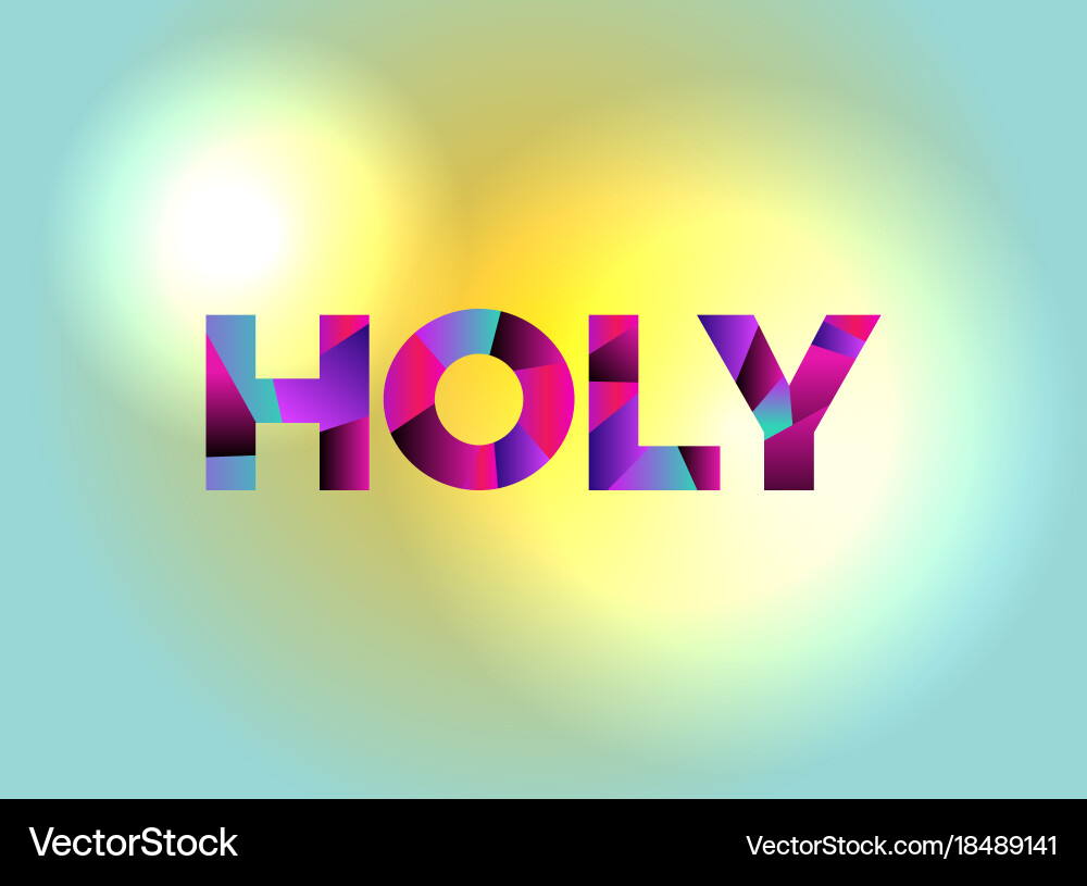 Holy theme word art Royalty Free Vector Image - VectorStock