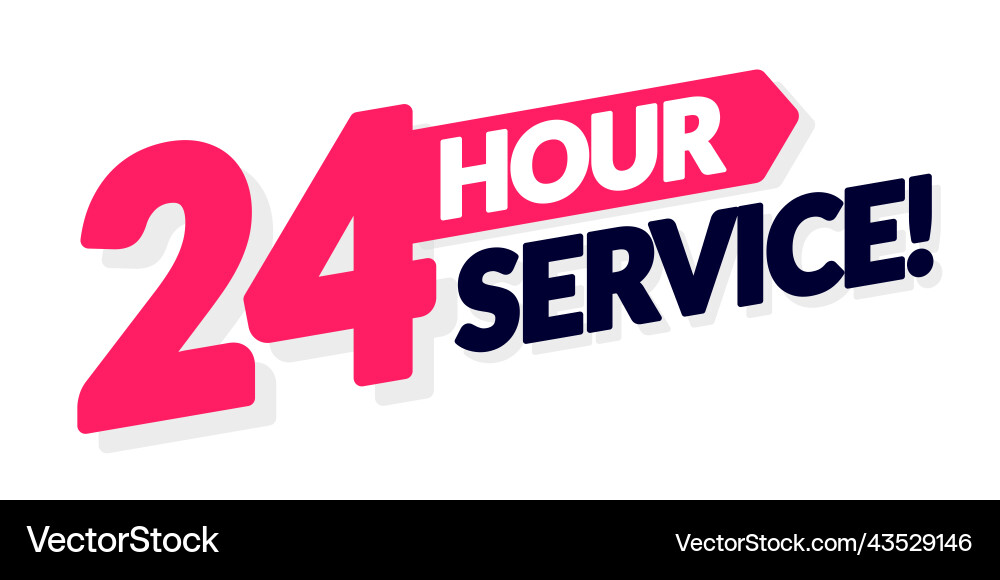 24 Hour Service Sign - Modern Royalty Free Vector Image