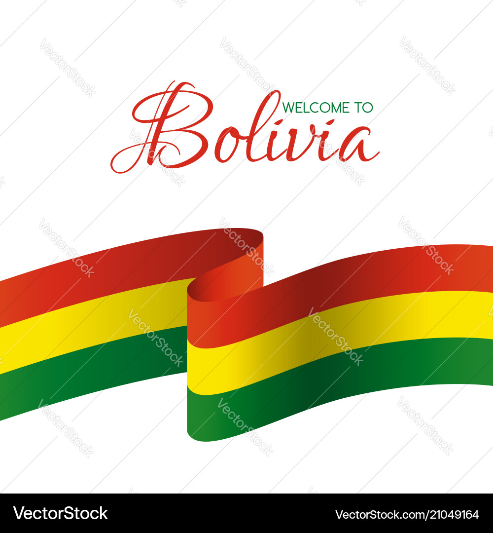 Welcome to bolivia card with flag Royalty Free Vector Image