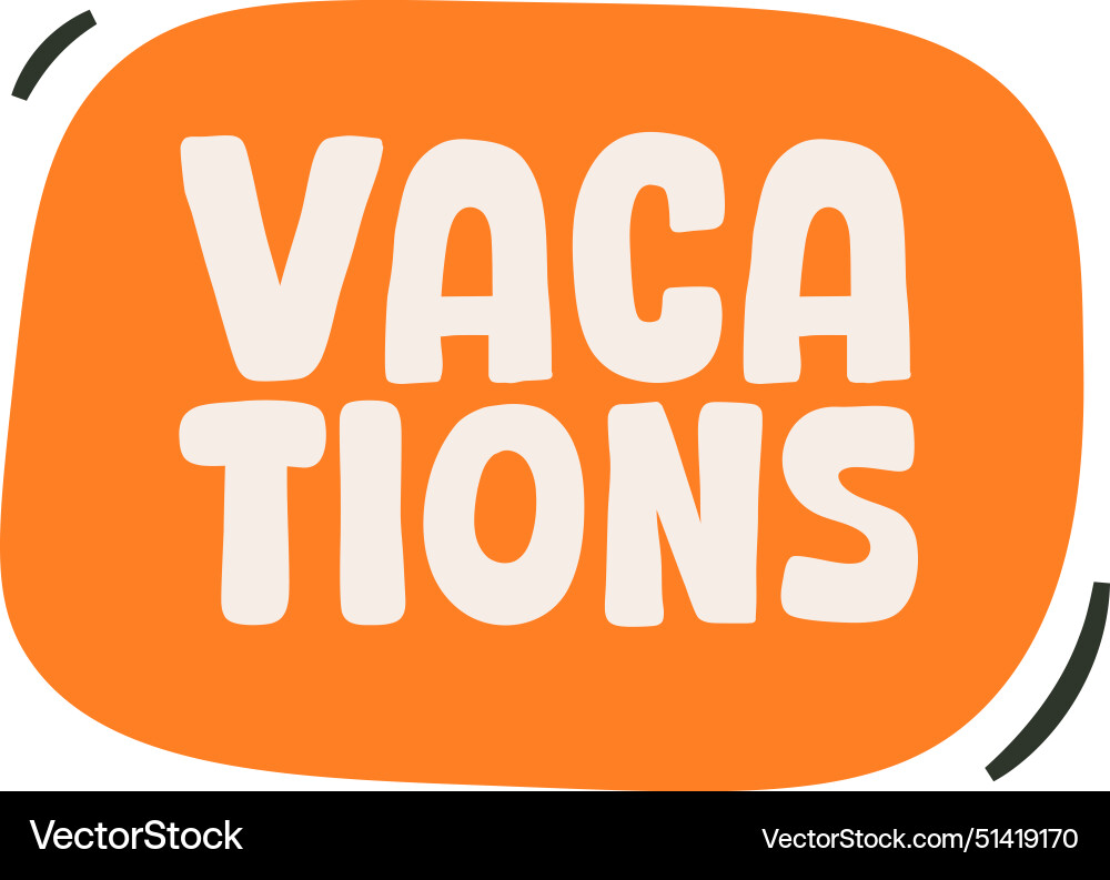 Vacations lettering badge Royalty Free Vector Image