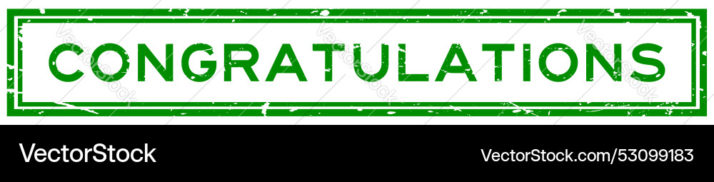 Grunge green congratulations word square rubber Vector Image