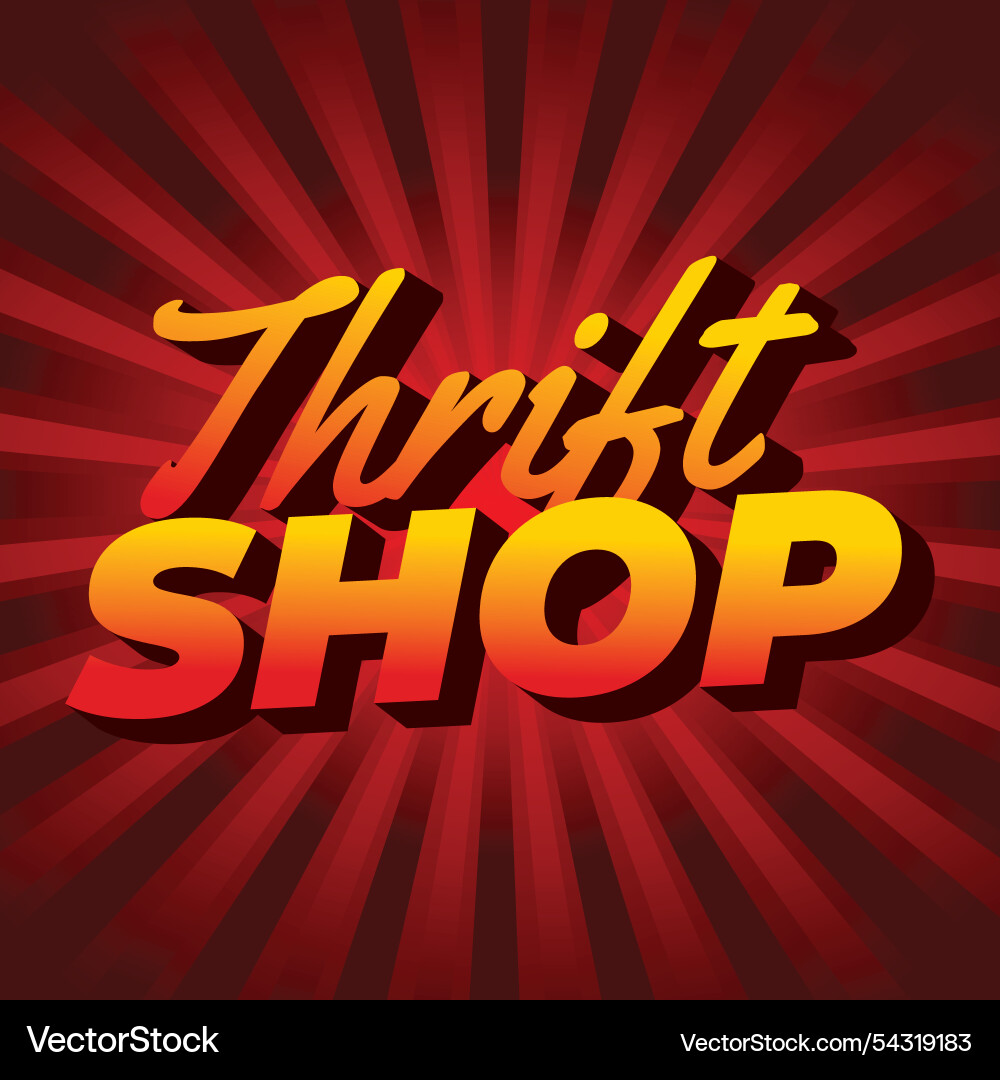Thrift shop text effect in bold fonts with 3d Vector Image