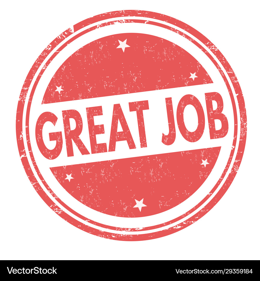 Great job sign or stamp Royalty Free Vector Image
