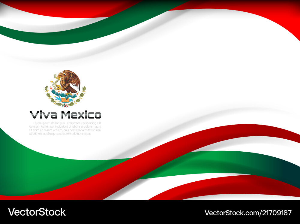 Mexican Flag Background - Viva Mexico! Royalty Free Vector