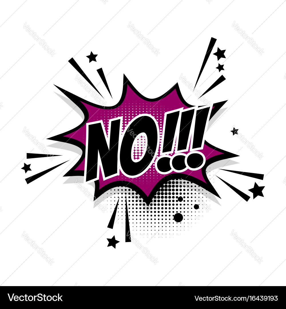 Comic text no speech bubble pop art Royalty Free Vector