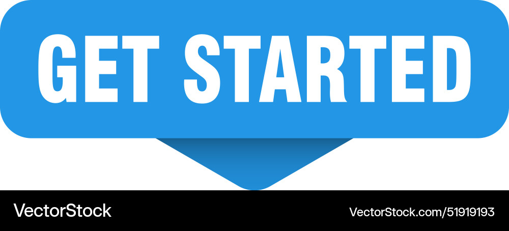 Get started sticker sign Royalty Free Vector Image