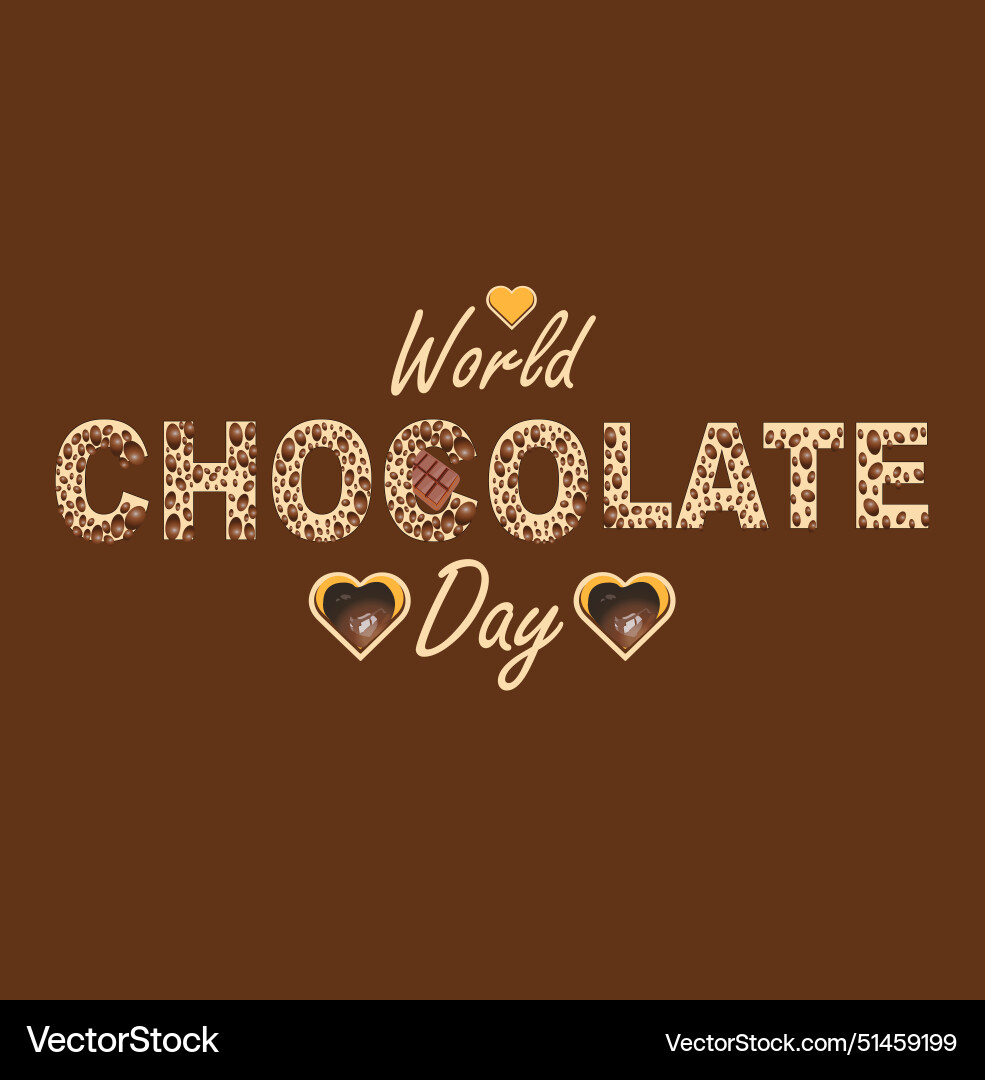 World chocolate day text Royalty Free Vector Image
