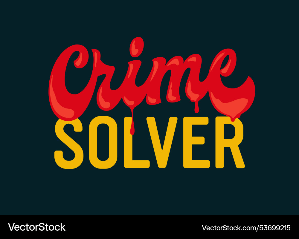 Crime solver in bold vivid red lettering Vector Image
