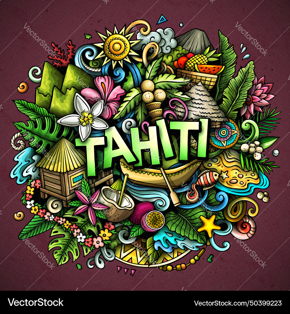 Tahiti funny cartoon doodle Royalty Free Vector Image