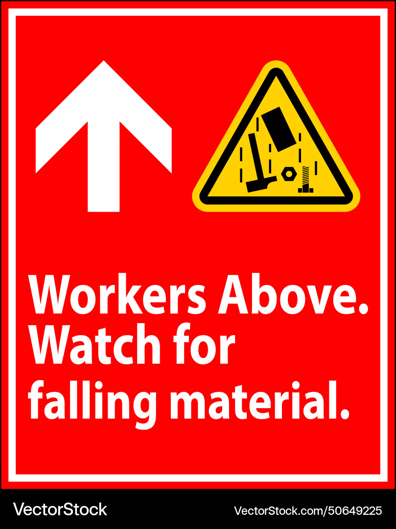 Danger sign workers above falling material Vector Image
