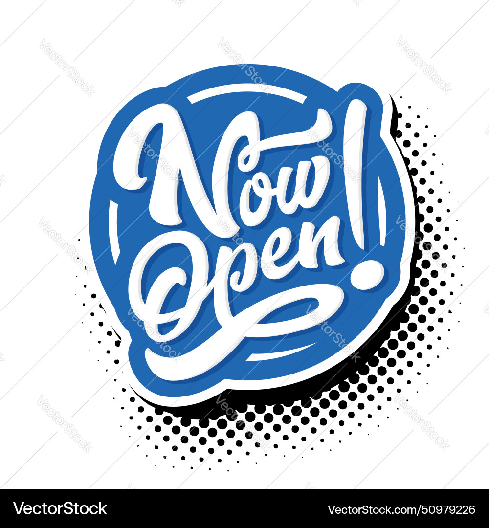 Now open notice sign Royalty Free Vector Image