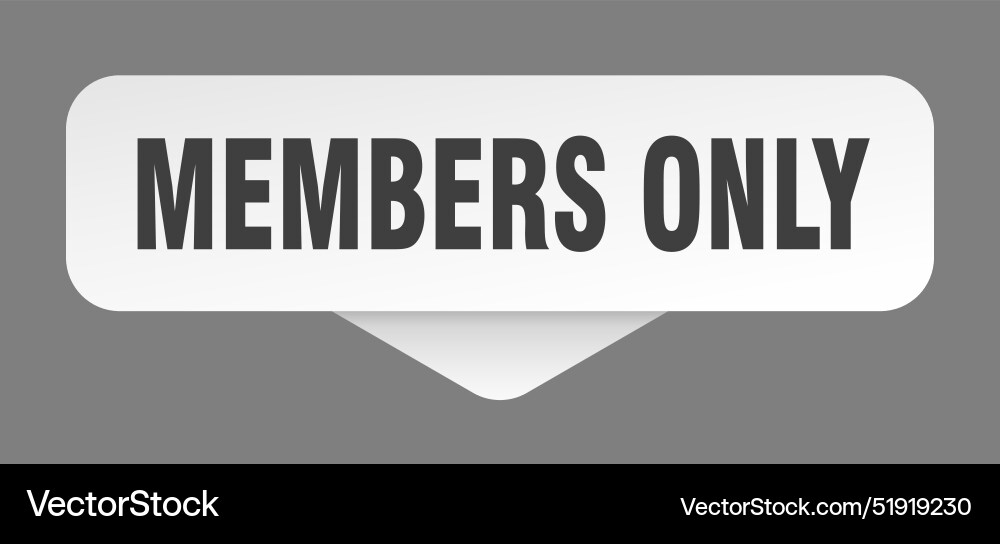 Members only sticker sign isolated Royalty Free Vector Image