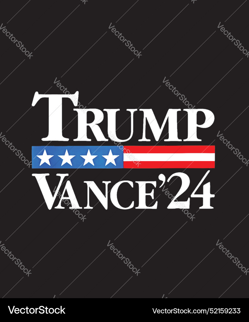 Trump vance 2024 Royalty Free Vector Image - VectorStock