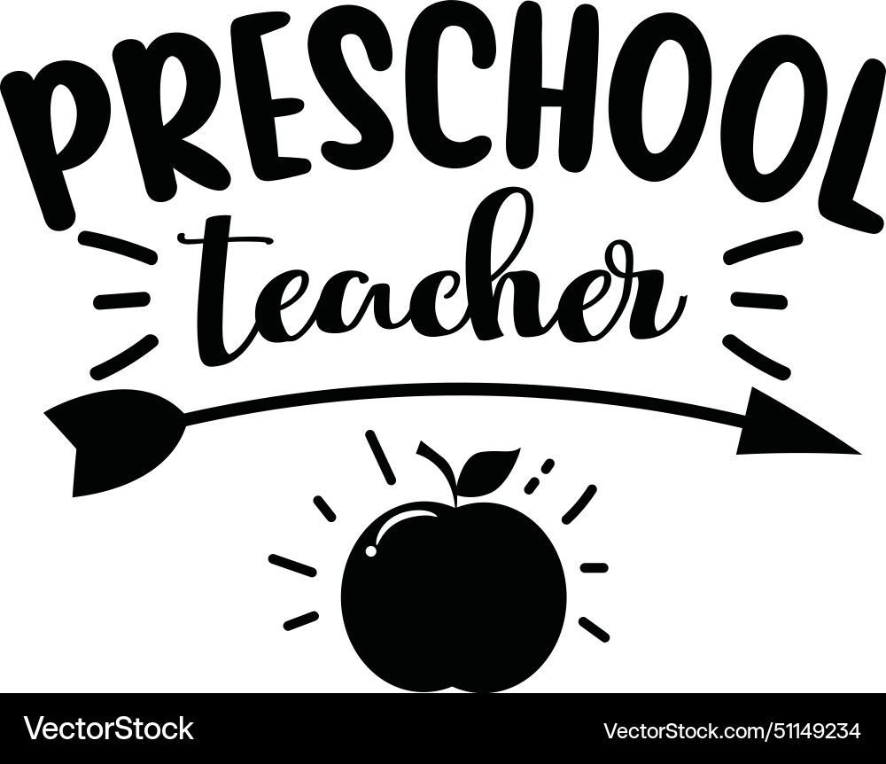 Preschool teacher design on white background Vector Image