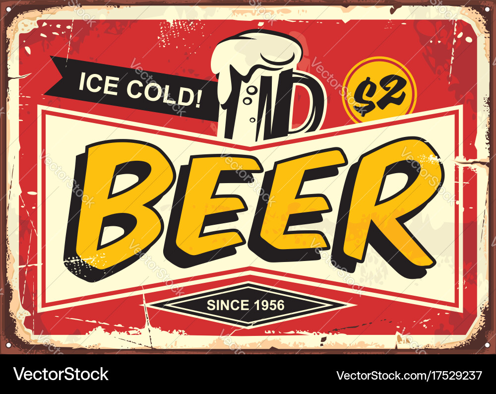 Beer vintage tin sign Royalty Free Vector Image
