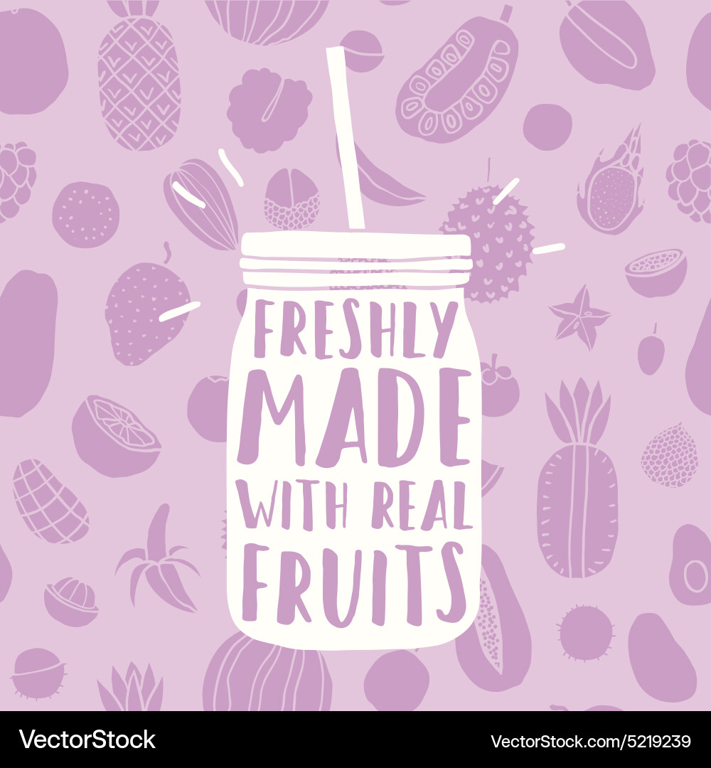Freshly made with real fruits hand drawn jar Vector Image