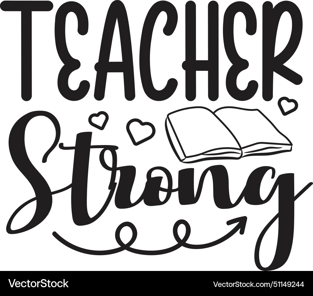 Teacher strong design on white background Vector Image