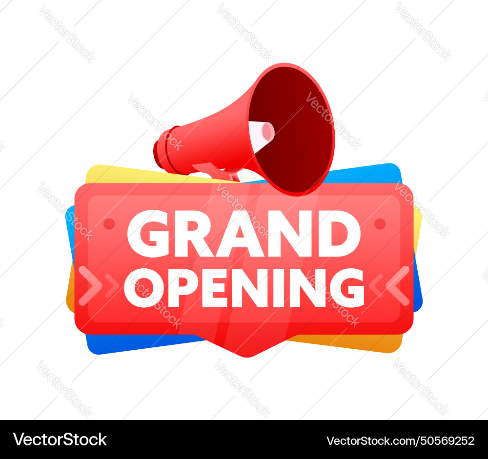Grand opening badge with megaphone banner label Vector Image