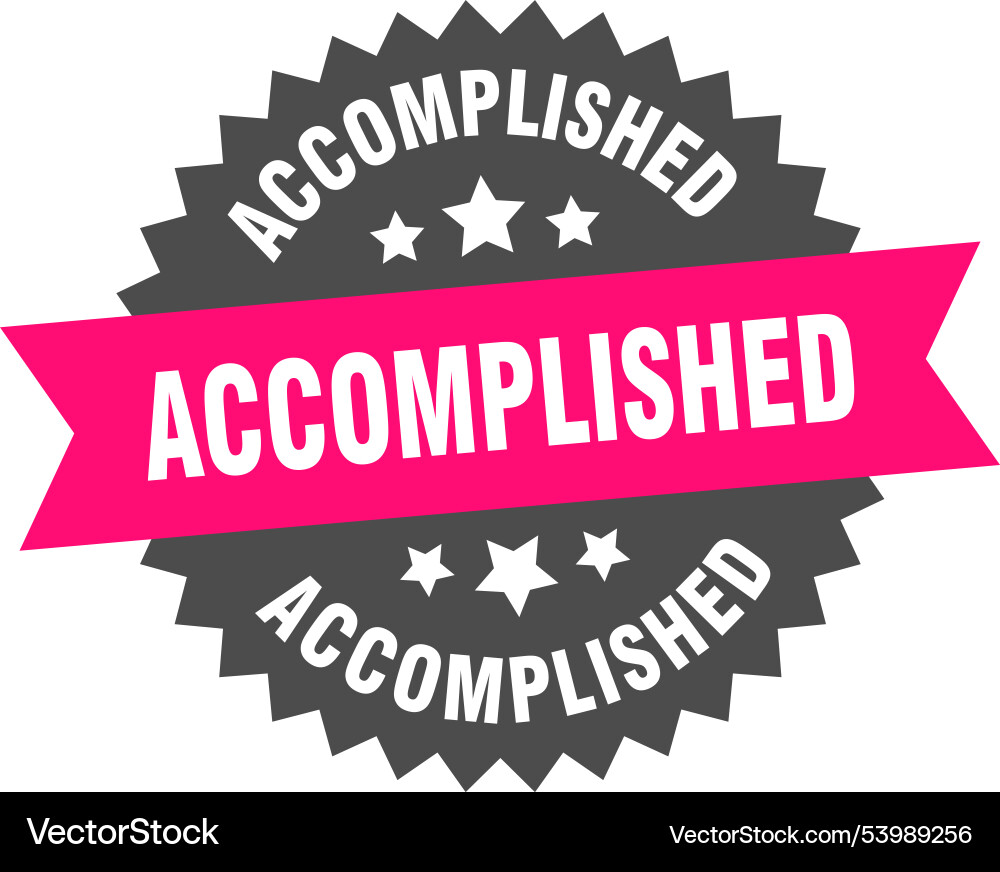 Accomplished round pink label Royalty Free Vector Image