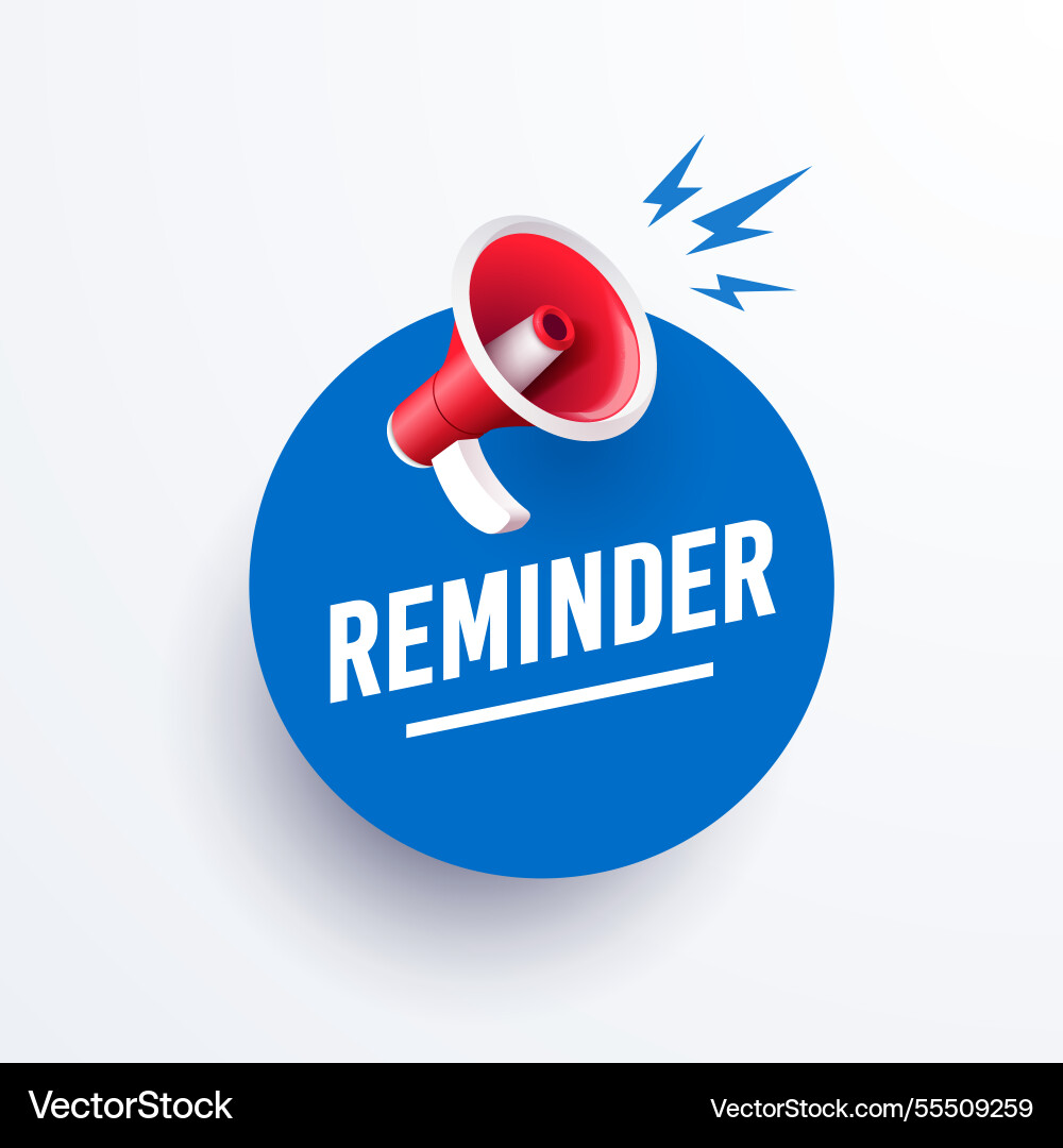 Reminder button or pop up with megaphone – Royalty-Free Vector ...