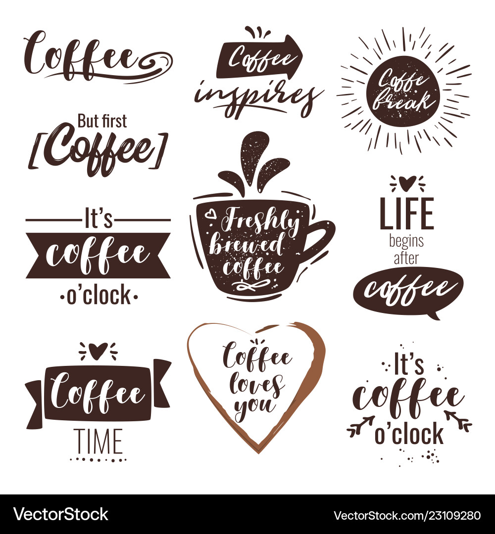 Coffee typography inspirational quote Royalty Free Vector