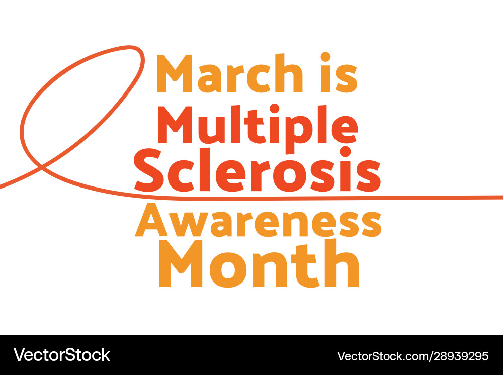 March is multiple sclerosis awareness month Vector Image