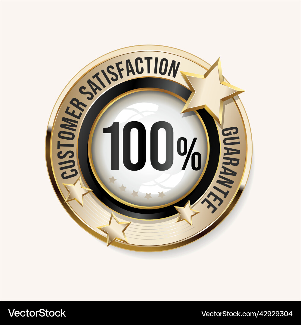 Customer satisfaction guaranteed hundred percent Vector Image