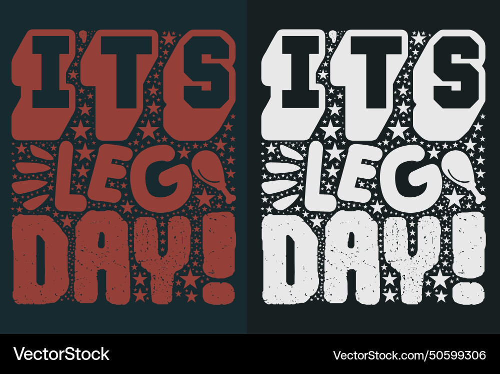 Its leg day thankful shirt fall Royalty Free Vector Image