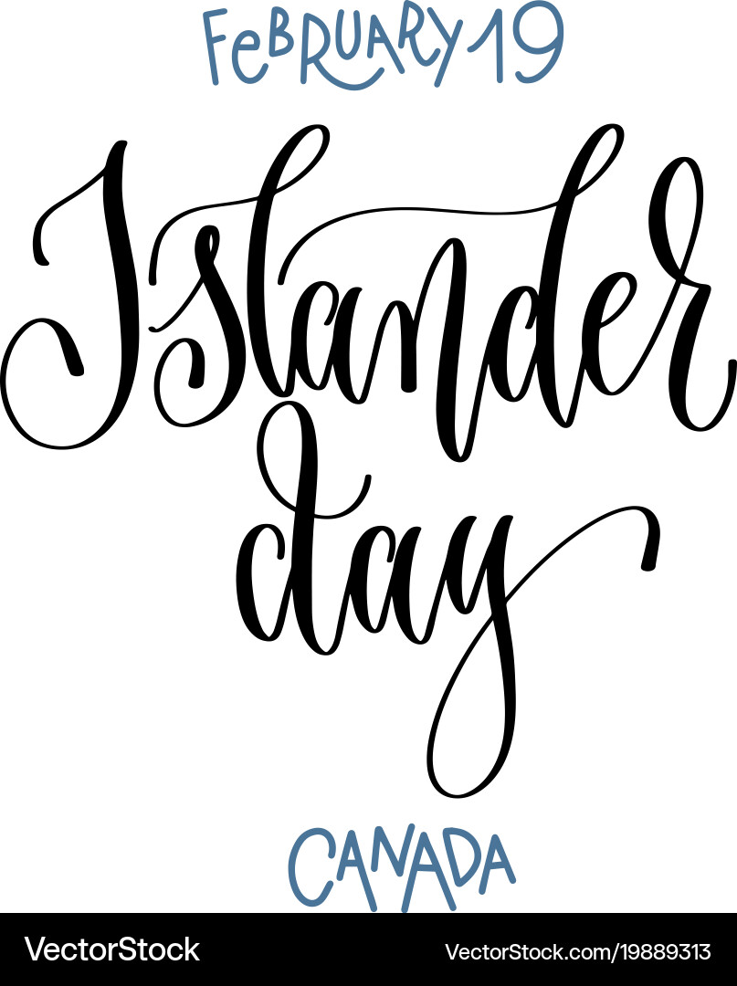 February 19 - islander day canada hand Royalty Free Vector